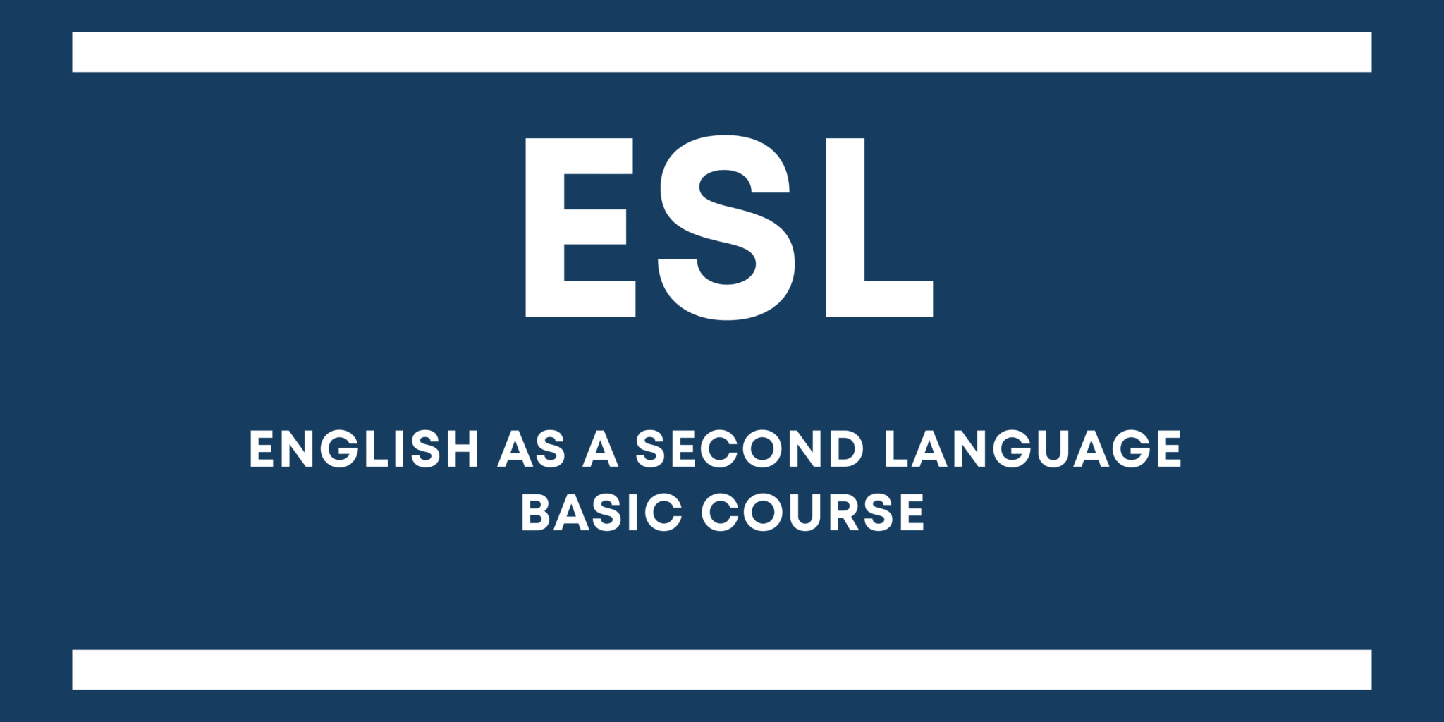 ESL – Academic Basic Courses – Epic College