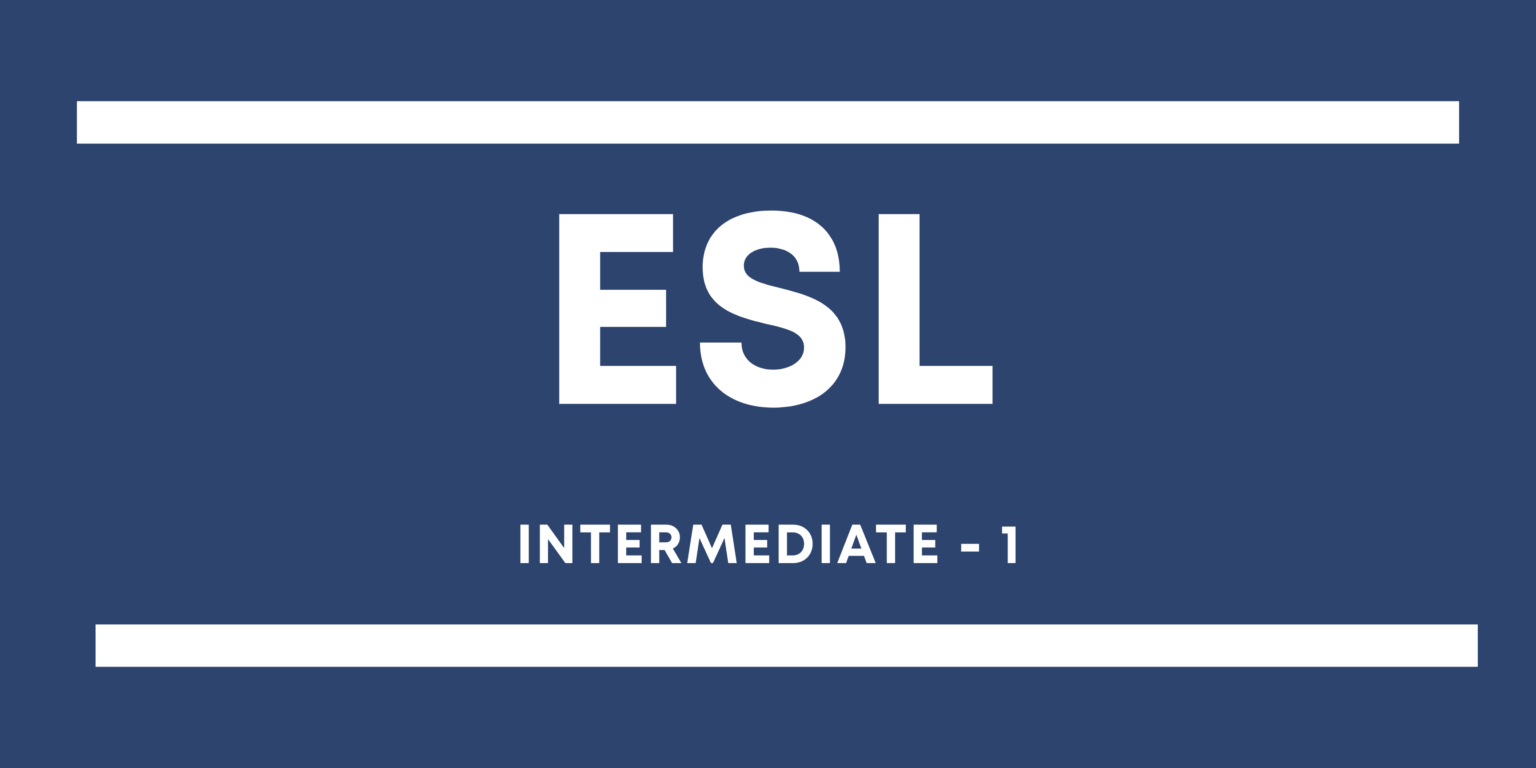 Intermediate ESL I-1 – Epic College